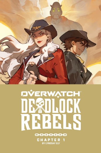 Overwatch 2 - Deadlock Rebels - Chapter 1